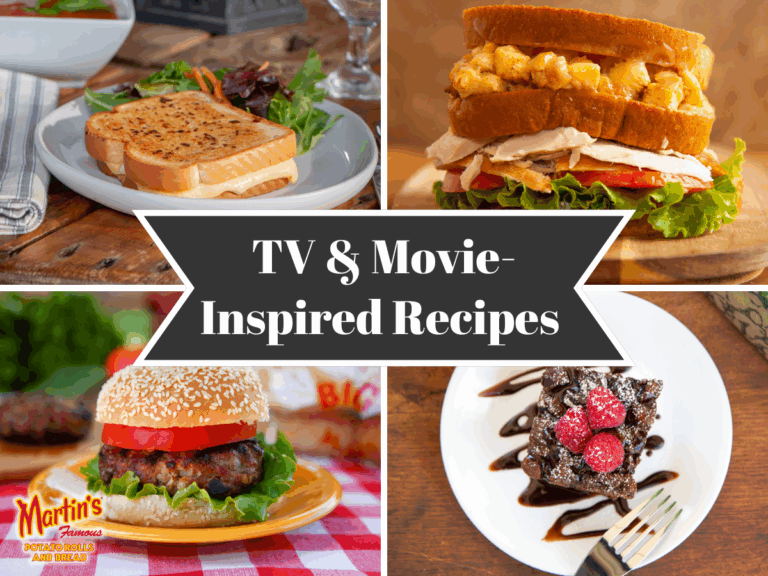24 TV & Movie-Inspired Recipes to Recreate at Home - Martin's Famous ...